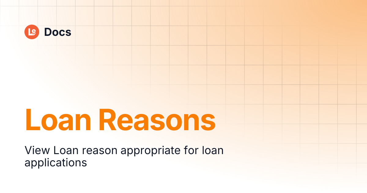 Loan Reasons | Docs